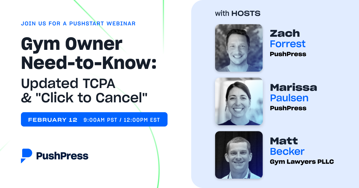 PushStart Webinar: TCPA & Click to Cancel